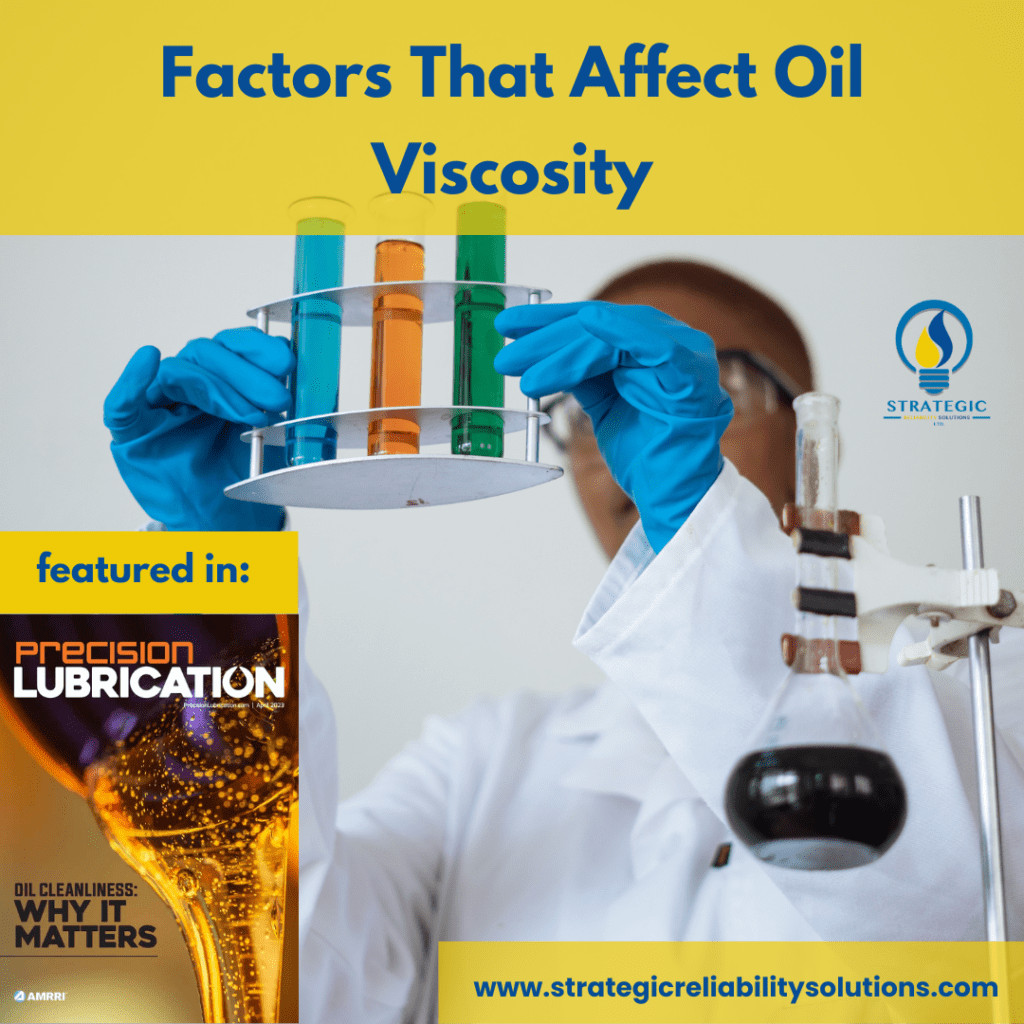 What are the factors that affect Oil Viscosity? - Strategic Reliability ...