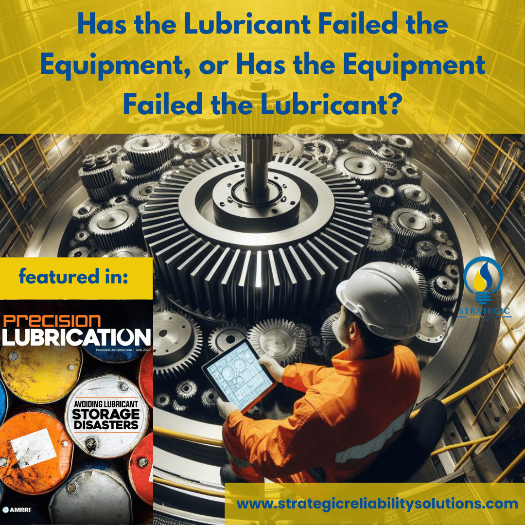 Has the Lubricant Failed the Equipment - Strategic Reliability Solutions Ltd