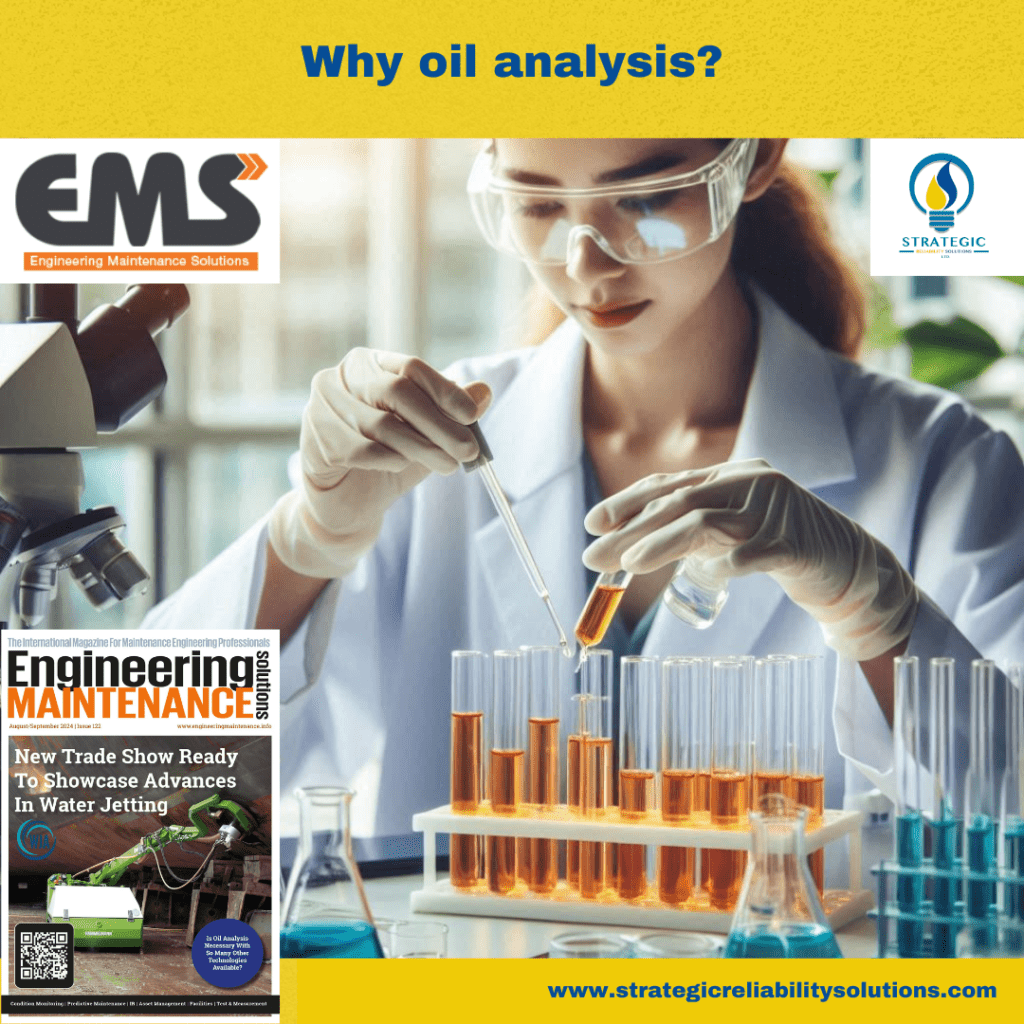 Why oil analysis? - Strategic Reliability Solutions Ltd