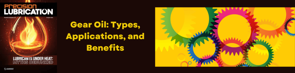 Gear Oil Characteristics and Naming Systems - Strategic Reliability ...