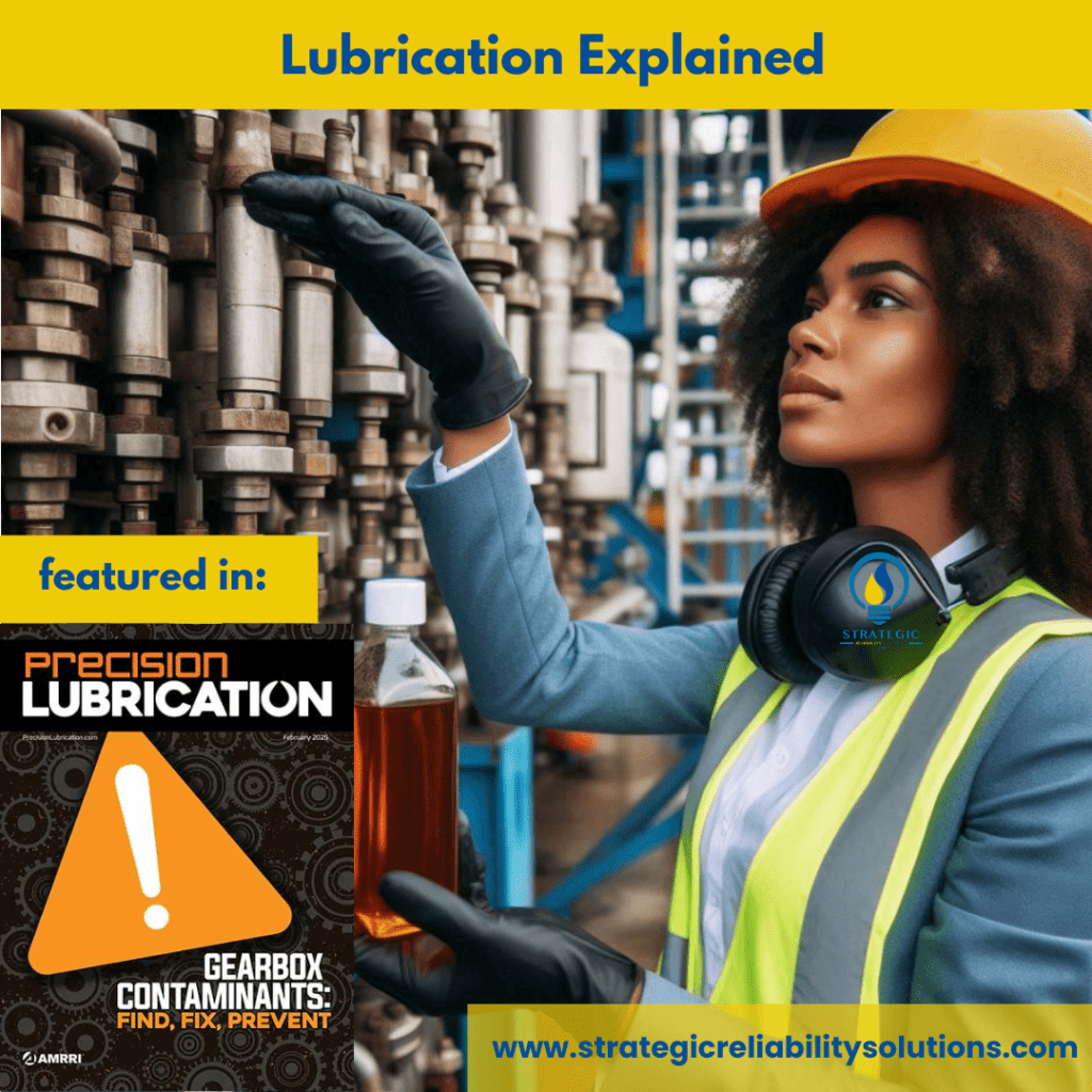 Lubrication Explained - Strategic Reliability Solutions Ltd