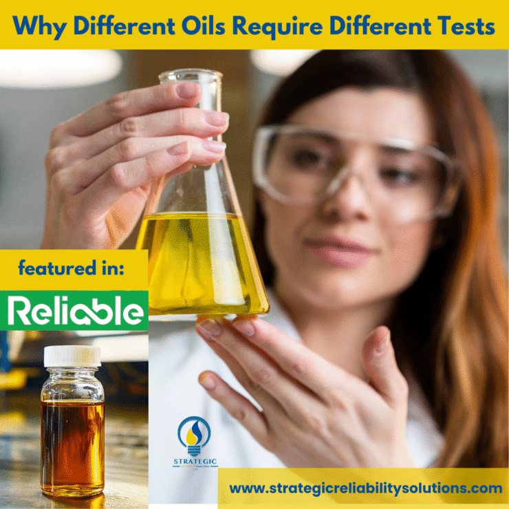 Why Different Oils Require Different Tests - Strategic Reliability ...